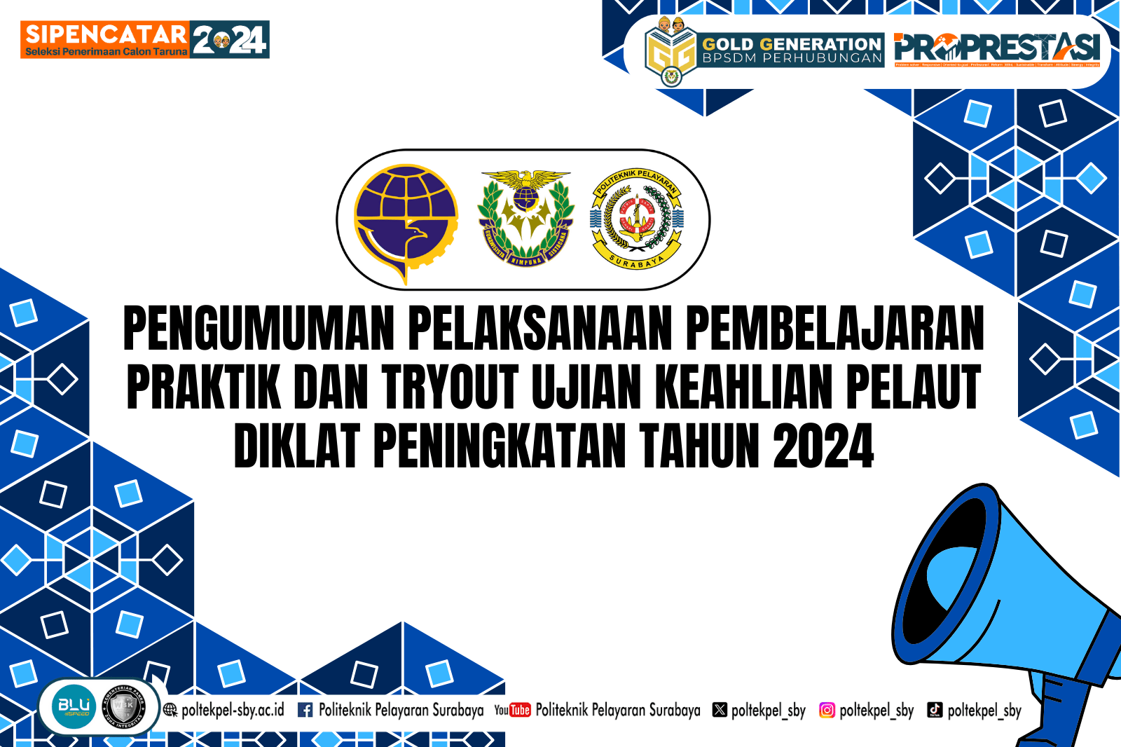 PENGUMUMAN PELAKSANAAN PEMBELAJARAN PRAKTIK DAN TRYOUT UJIAN KEAHLIAN PELAUT DIKLAT PENINGKATAN ...